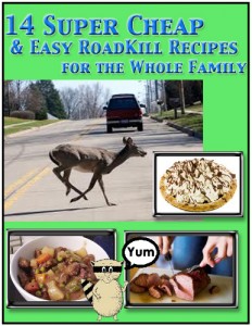 14 Super Cheap & Easy Roadkill Recipes for the Whole Family - RecipeChatter